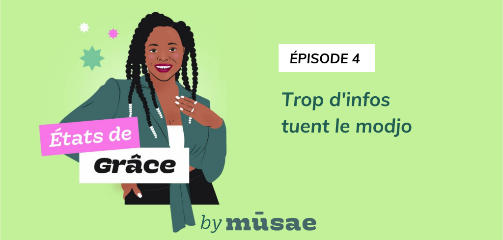 Trop d'infos tuent le modjo — mūsae